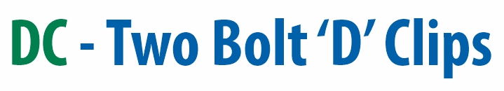 DC - Two Bolt 'D' Clips - Morris Gordon Engineering